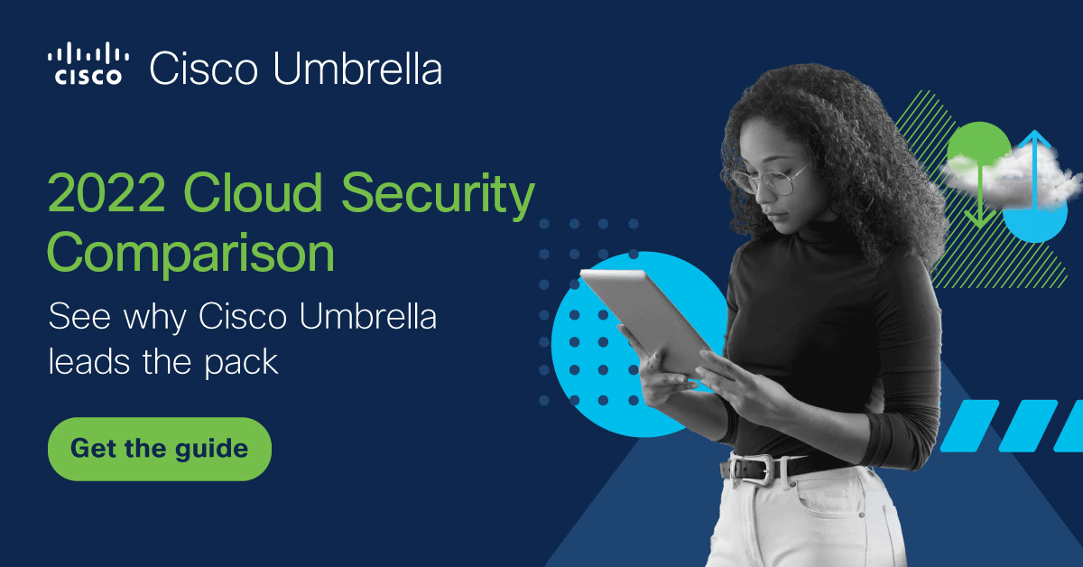 Learn how to evaluate a cloud security provider - Cisco Umbrella