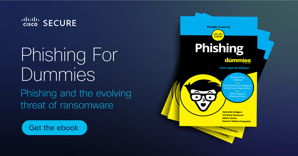 Get the Phishing for Dummies Ebook - Cisco Umbrella